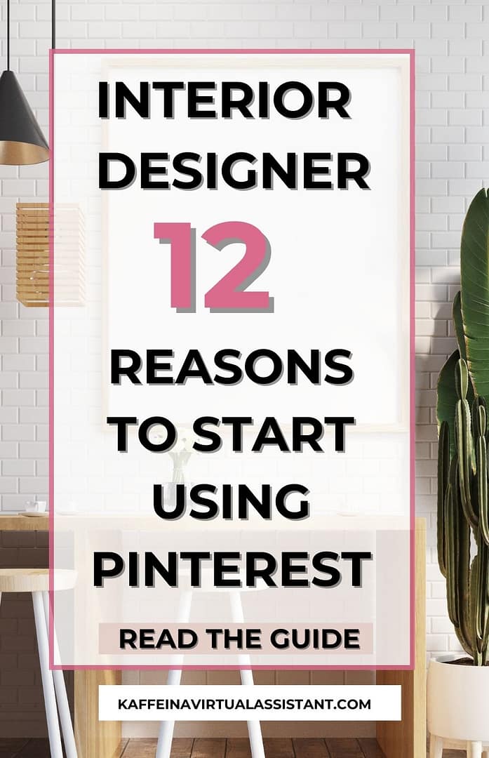 12 Reasons to Utilize Pinterest for Your Interior Design Business ...